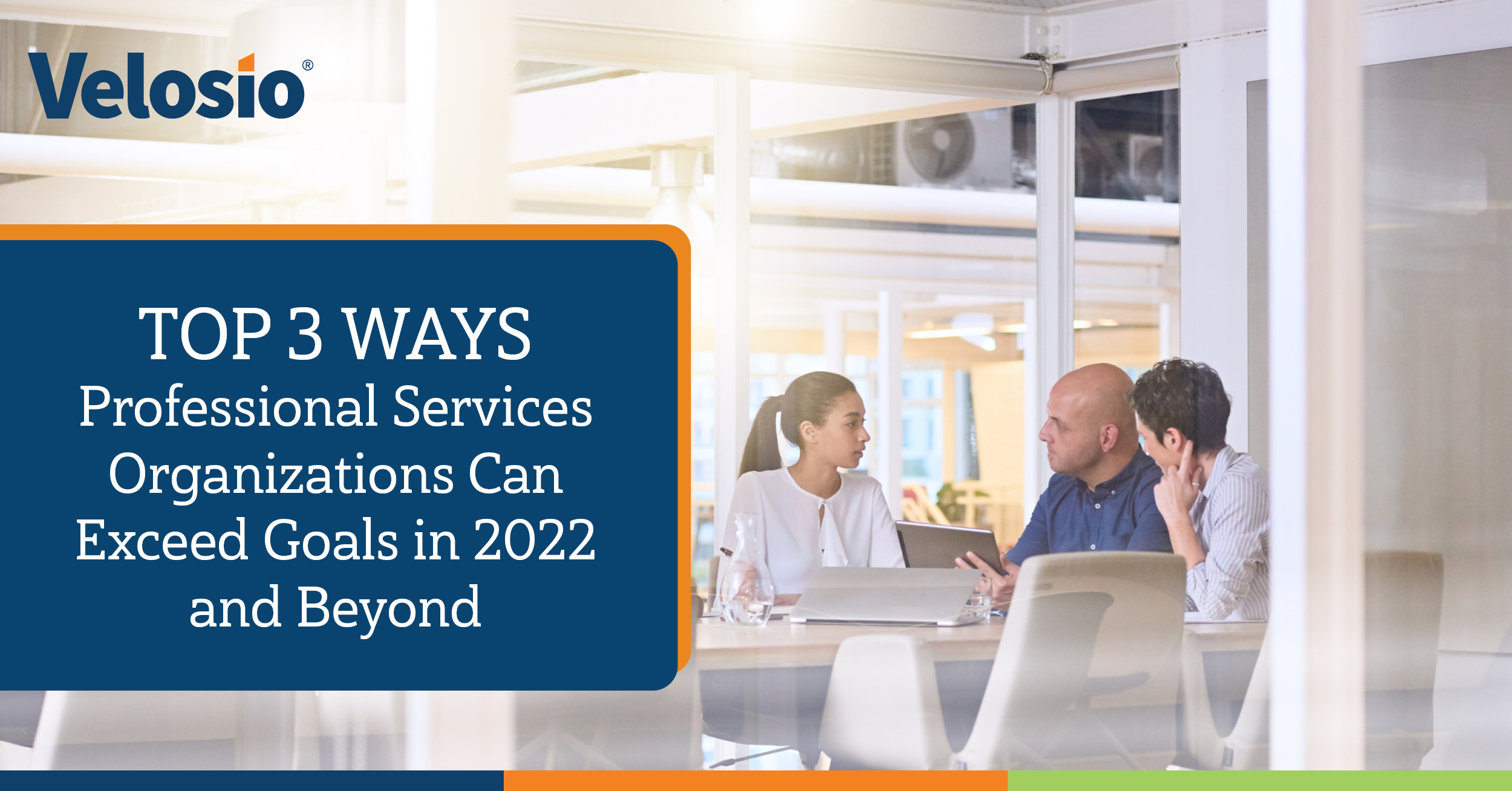 Top 3 Ways Professional Services Organizations Can Exceed Goals