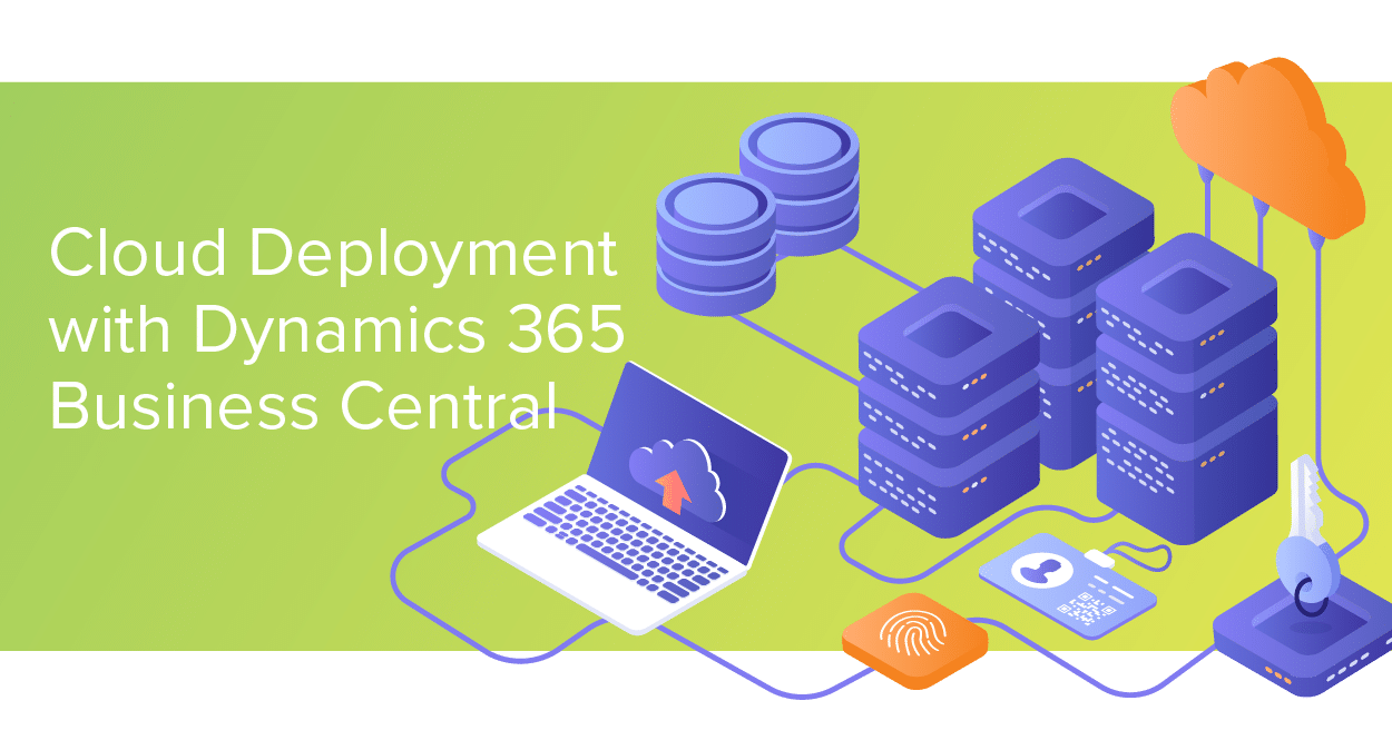Dynamics 365 Business Central Deployment Options | Velosio Dynamics 365 Business Central Deployment Options | Velosio